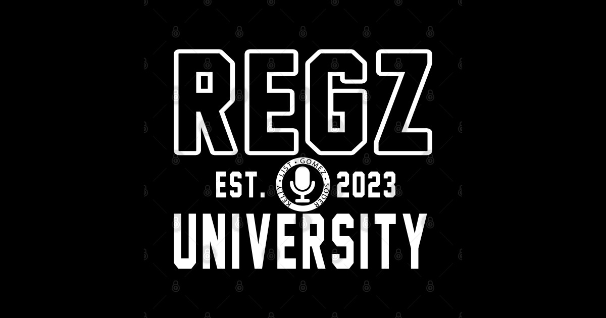 REGZ UNIVERSITY White Full Logo - The Regz Podcast - Skankfest ...