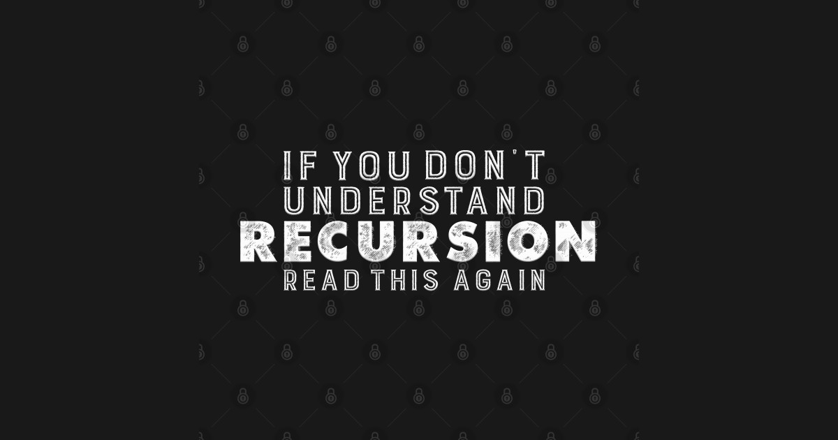 If You Don t Understand Recursion Read This Again Programming T if-you-don-t-understand-recursion-read-this-again-programming-t