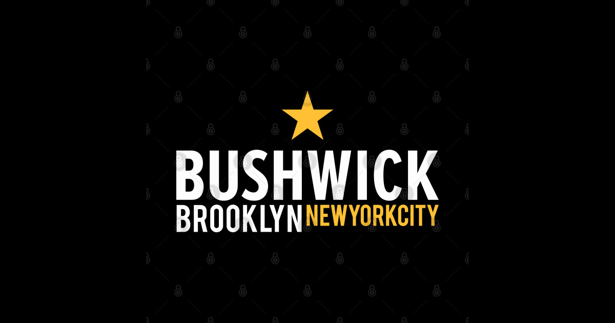 New York Brooklyn - Bushwick Brooklyn Schriftzug - Bushwick Logo ...