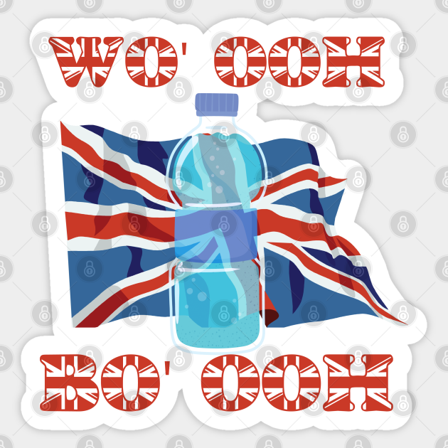 Water Bottle british accent meme - Water Bottle - Sticker | TeePublic