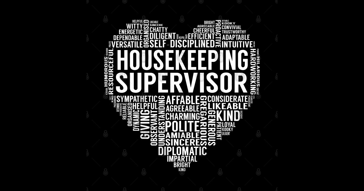 Housekeeping Supervisor Heart - Housekeeping Supervisor - Sticker ...