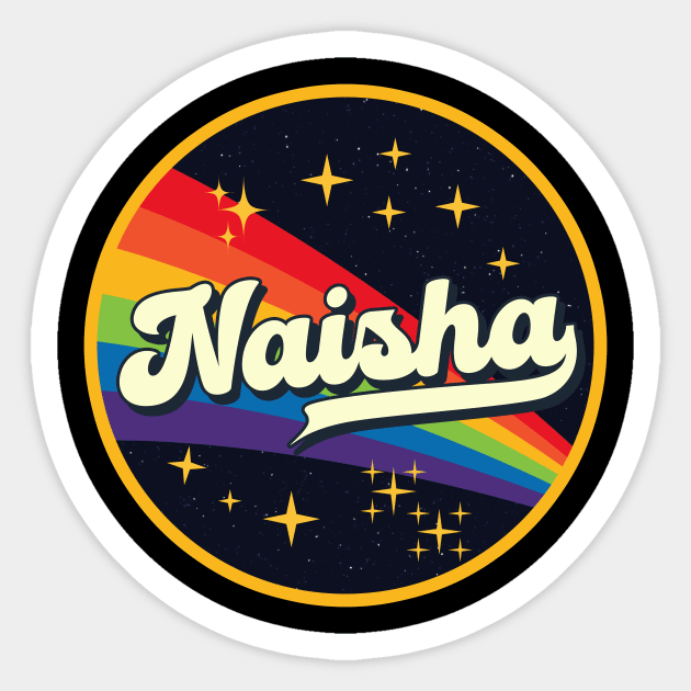 Naisha // Rainbow In Space Vintage Style - Naisha - Sticker | TeePublic
