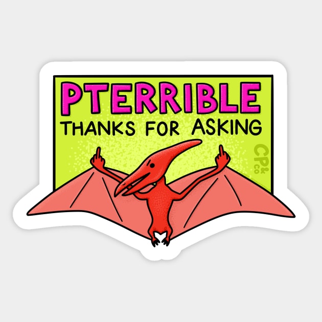 Terrible Pterodactyl - Pterodactyl - Sticker | TeePublic