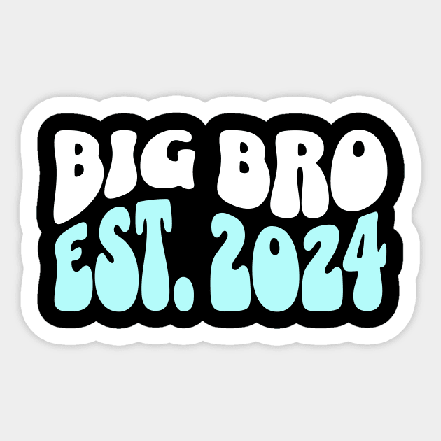 Big Bro Est. 2024 Promoted to Big Brother - Big Brother - Sticker ...
