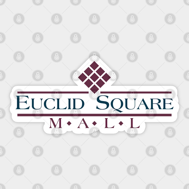Euclid Square Mall - Euclid Square Mall - Sticker | TeePublic
