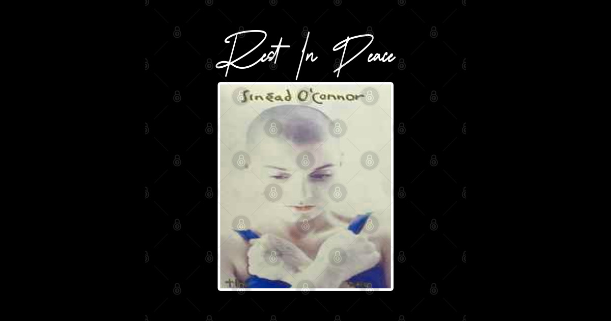 Rest in peace sinead o'connor 1966-2023 - Sinead O Connor - Pin | TeePublic