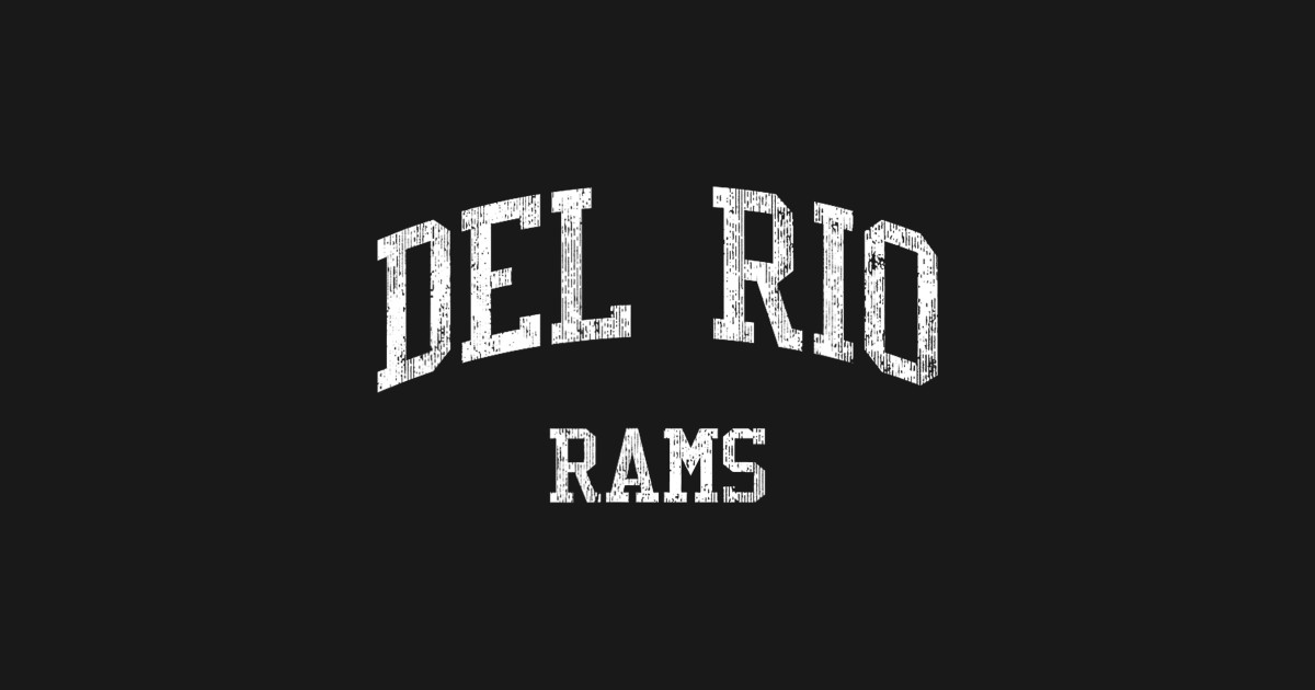 Del Rio High School Hs Del Rio Tx Sports - Del Rio Texas - T-Shirt ...