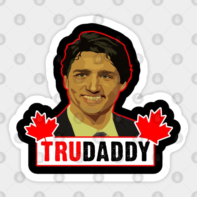 justin trudeau trudaddy - Justin Trudeau - Sticker | TeePublic