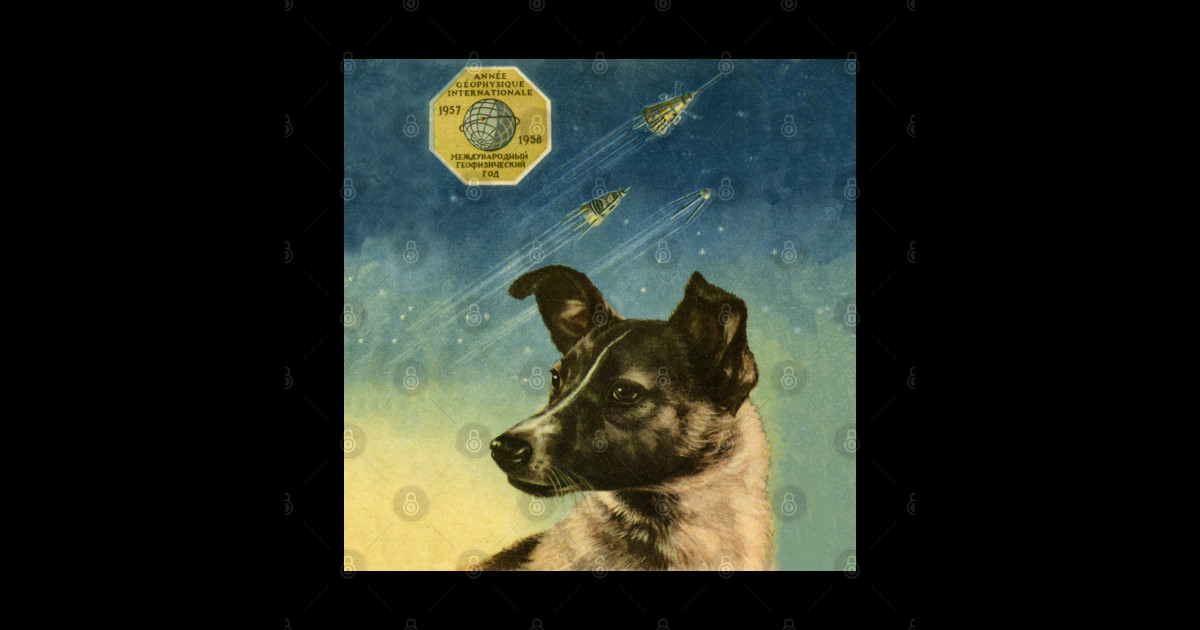 Laika, first space dog — Soviet vintage space poster - Laika - Sticker ...