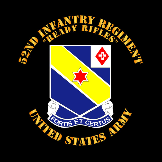 52nd Infantry Regiment - Ready Rifles - 52nd Infantry Regiment Ready ...
