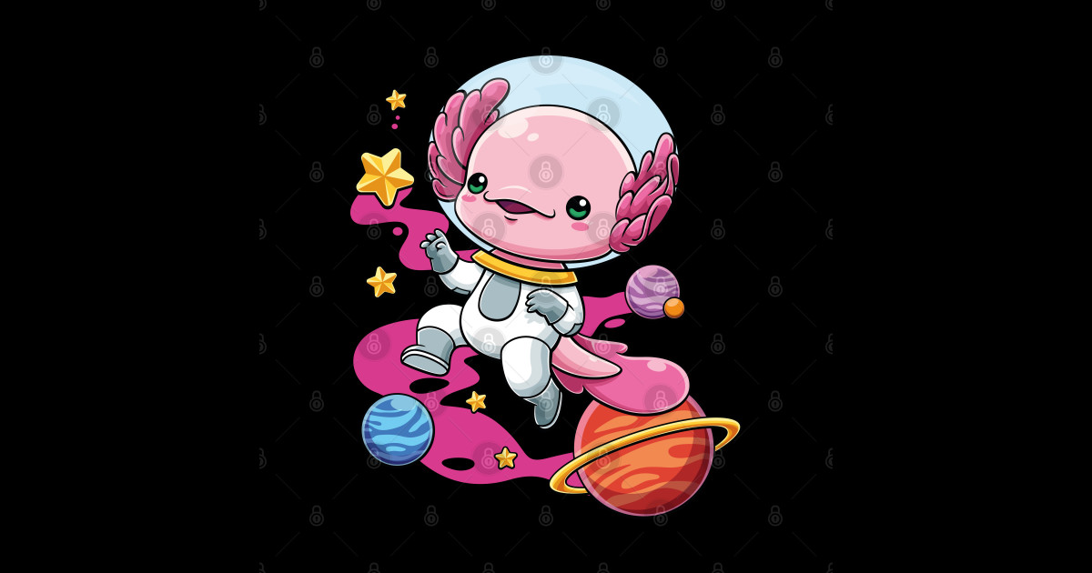 Space Axolotl - Axolotl - Sticker | TeePublic