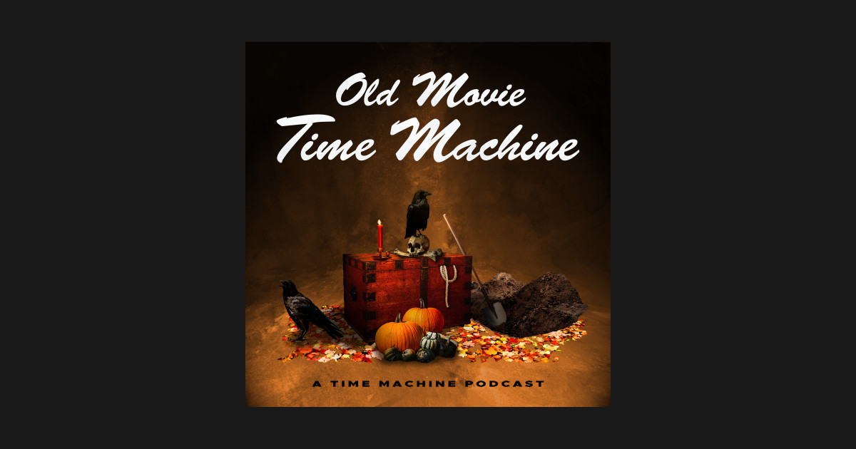 Old Movie Time Machine Halloween - Old Movie Time Machine - T-Shirt ...