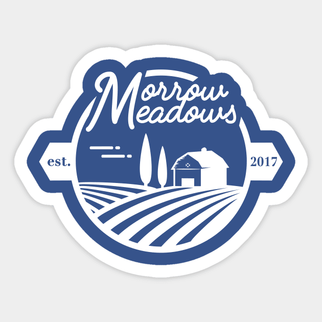 Morrow Meadows - Morrow Meadows Farm - Sticker | TeePublic