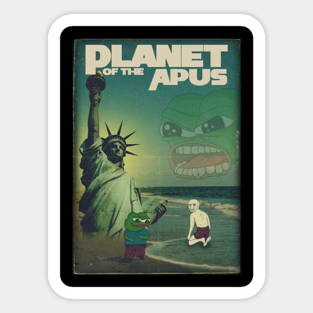 Planet of the Apus - Memeshirt - Sticker | TeePublic