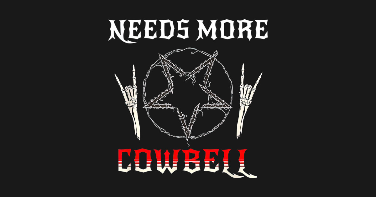 80's Heavy Metal - Needs More Cowbell - 80s Heavy Metal Needs More ...