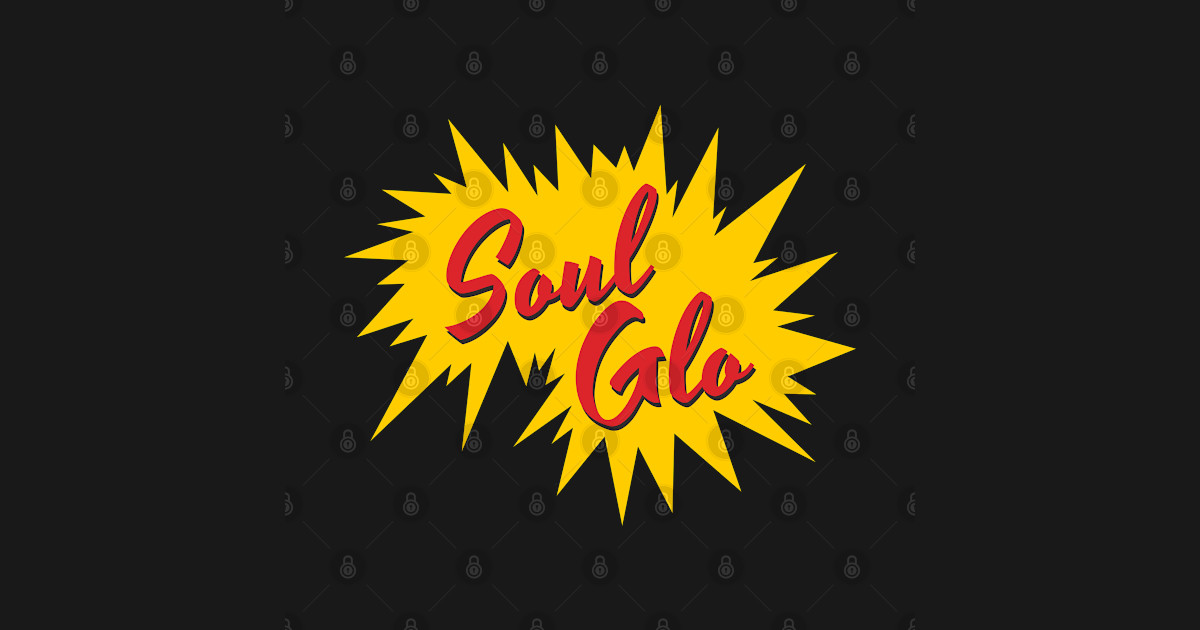 Soul Glo - Coming To America - Soul Glo - T-Shirt | TeePublic