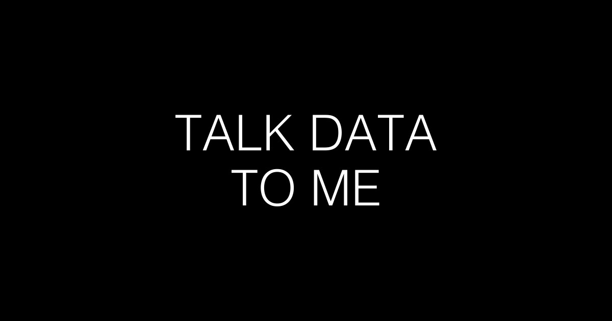 Talk data to me Data analyst - Talk Data To Me - Sticker | TeePublic