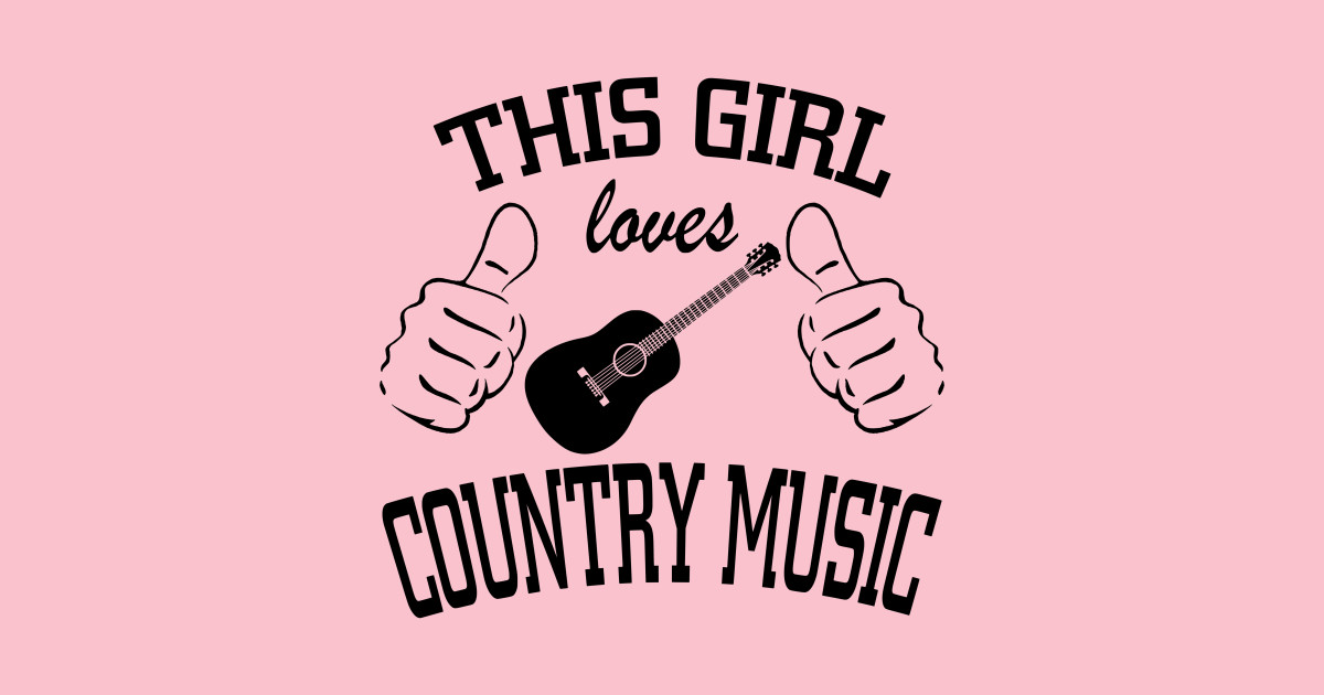 This Girl Loves Country Music Country Music T Shirt Teepublic