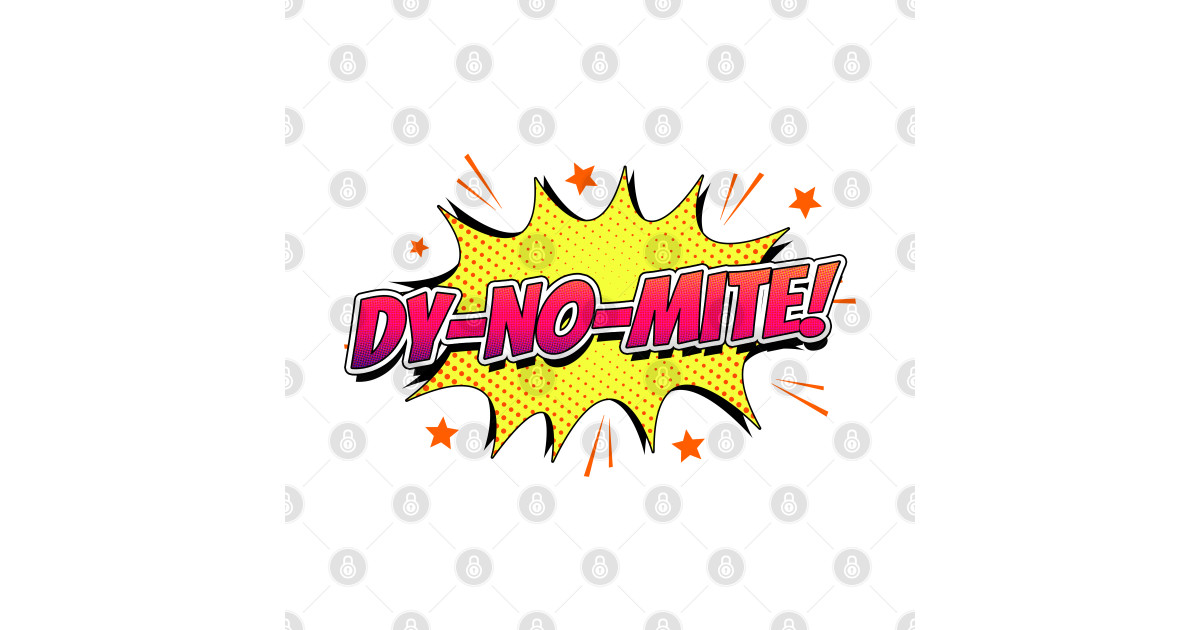 dy-no-mite funny comic quote - Meme - T-Shirt | TeePublic
