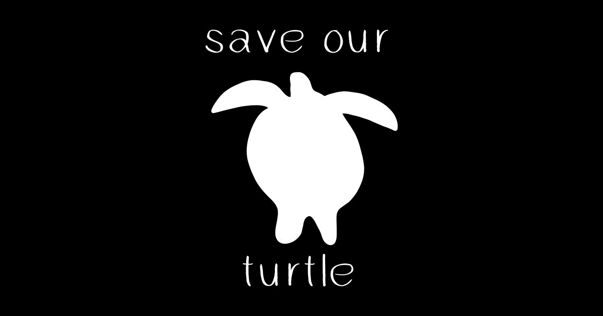 save our turtle world ocean day - Turtle - Sticker | TeePublic