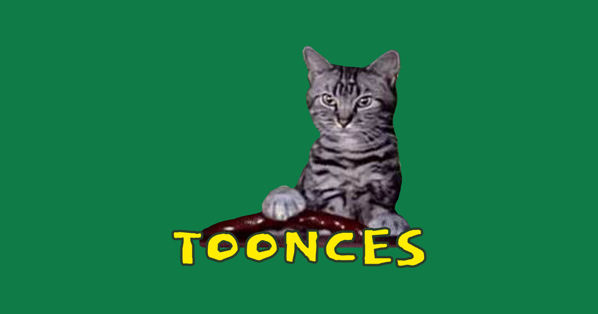 TOONCES - Toonces - T-Shirt | TeePublic