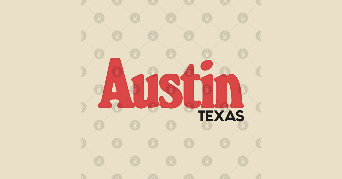 Austin, Texas //// Retro Typography Design - Austin Tx - T-Shirt ...