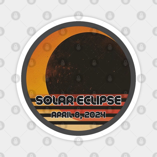 Be Retro and Ready for the 2024 Solar Eclipse - Eclipse 2024 - Magnet ...