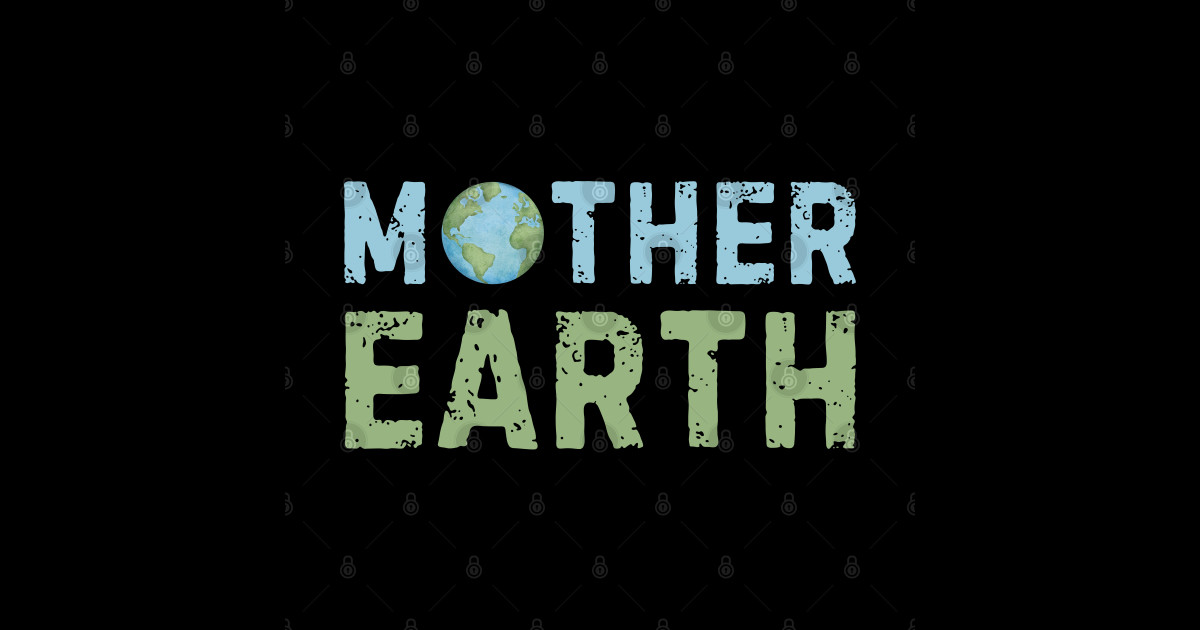 Mother Earth - Earth Day - Sticker | TeePublic