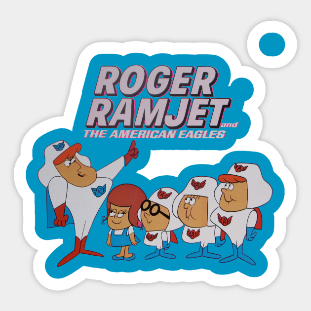 Roger Ramjet - Roger Ramjet - Sticker | TeePublic