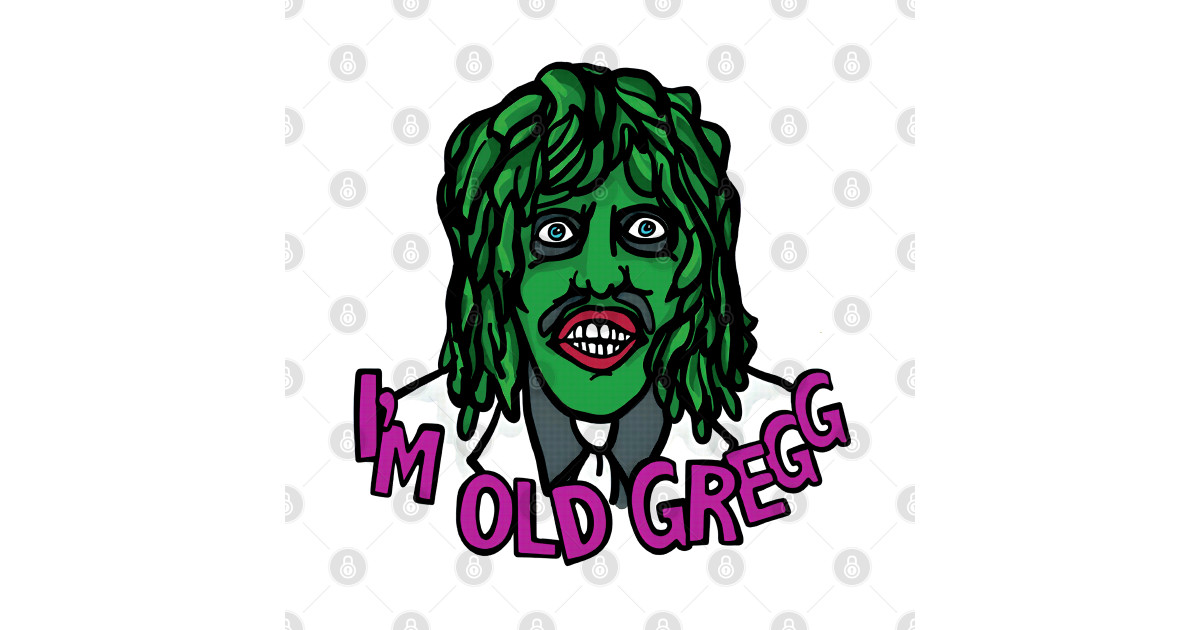 Im Old Gregg Green Dark Pink Old Gregg T Shirt Teepublic