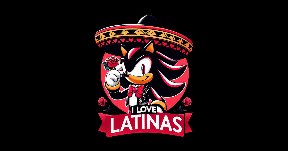 Shadow The Hedgehog I Love Latinas - Shadow - Sticker | TeePublic