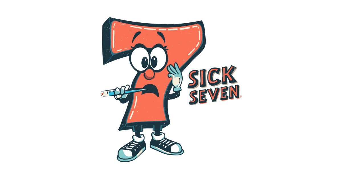 Sick Seven - Sick Seven - T-Shirt | TeePublic