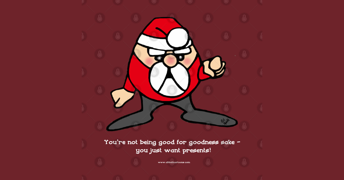 Funny Rude Santa Cartoons by Bill Abbott - Funny Christmas - T-Shirt ...