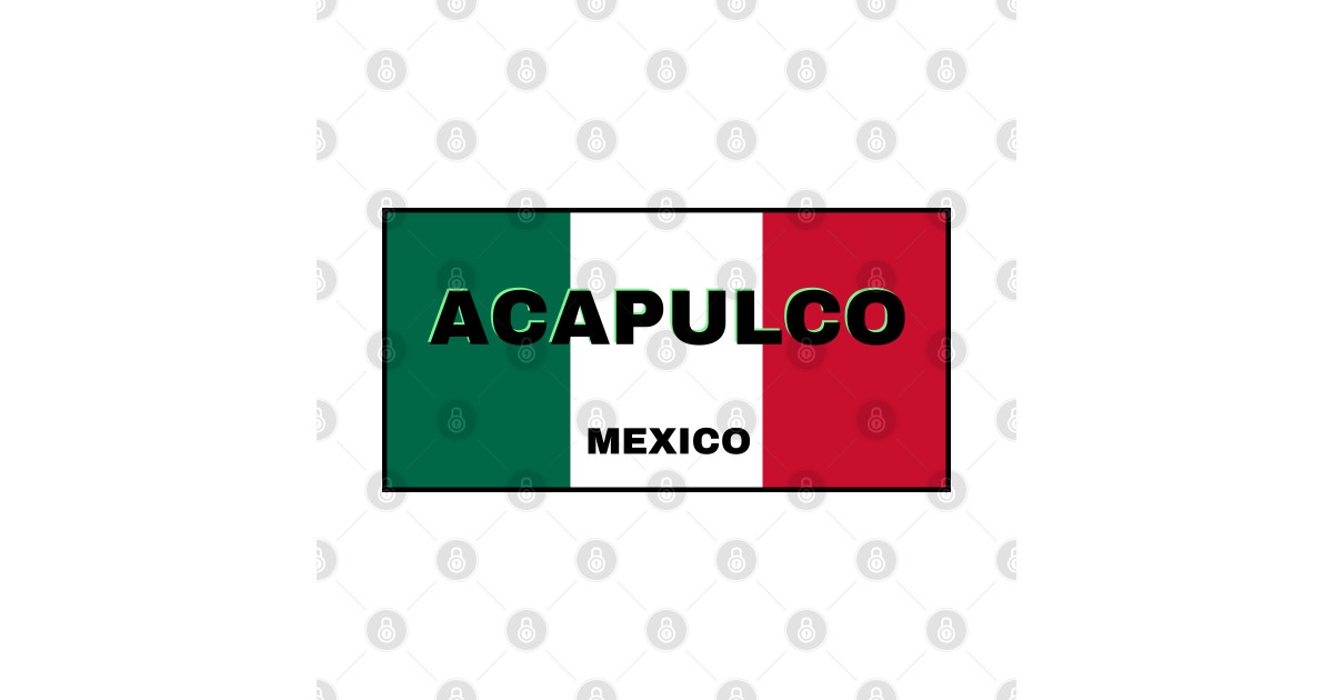 Acapulco City in Mexican Flag Colors - Acapulco Mexico - T-Shirt ...