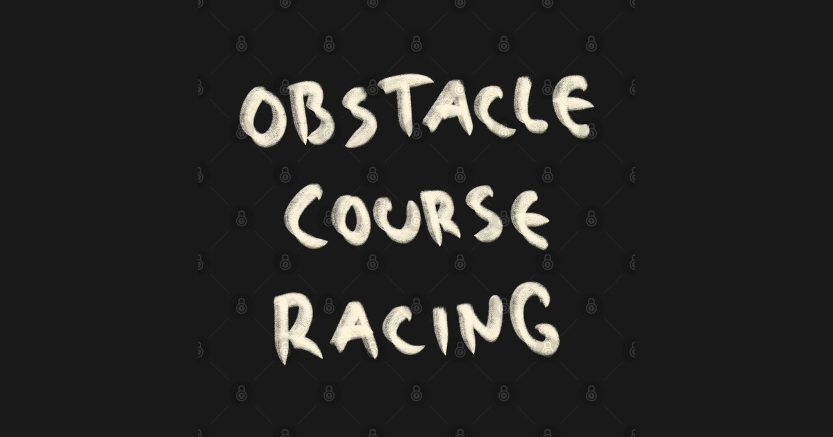 Obstacle course racing - Obstacle Course Racing - T-Shirt | TeePublic