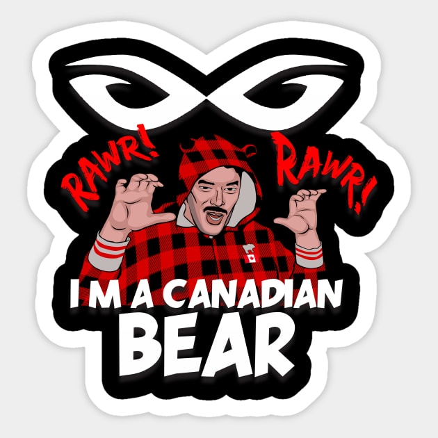 Canadian Bear Shirt - Geeks And Gamers - Sticker | TeePublic