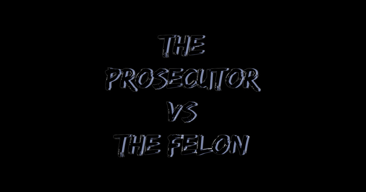 The Prosecutor Vs The Felon - The Prosecutor Vs The Felon - Sticker ...