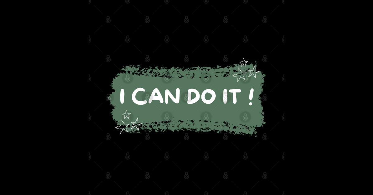 I CAN DO IT ! _ Motivational Quotes - Motivational Quote - Posters and ...