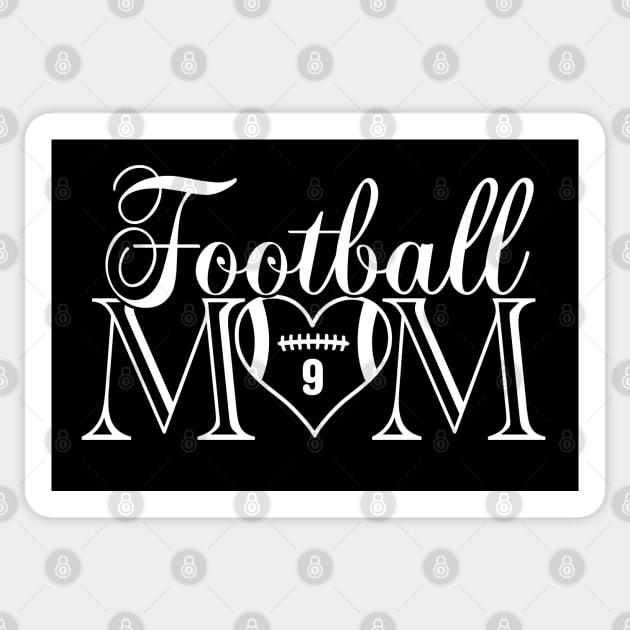 Cute Classic Football Mom #9 That's My Boy Football Jersey Number 9 ...