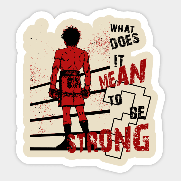 Ippo the boxer || What does it mean to be strong? - Ippo Makunouchi ...