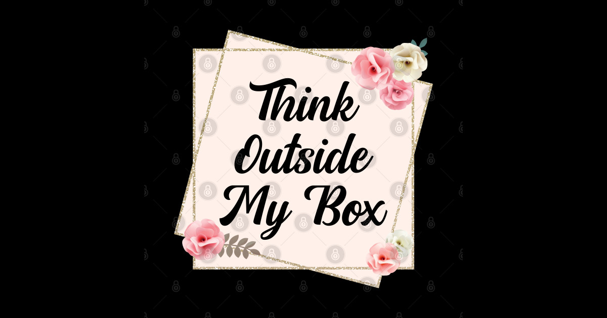 Think Outside My Box - Stop The Bans - Sticker | TeePublic