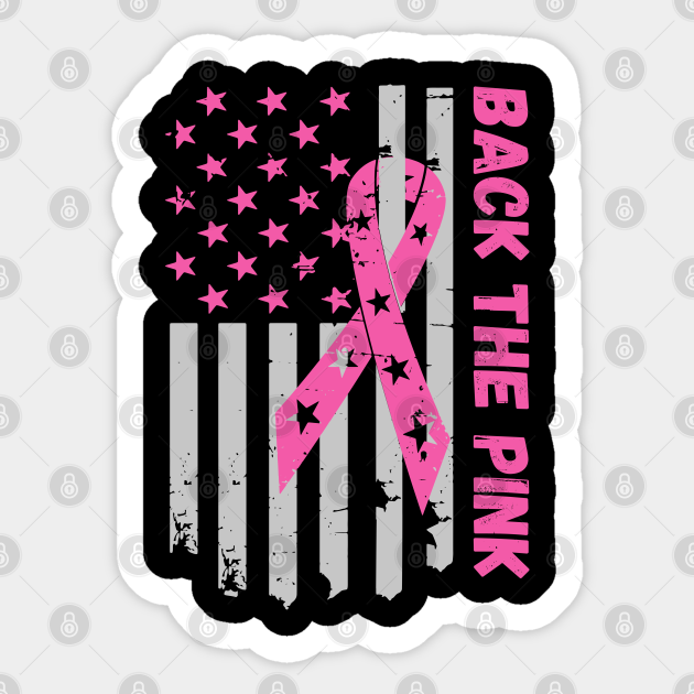 BACK THE PINK - In October We Wear Pink - Sticker | TeePublic