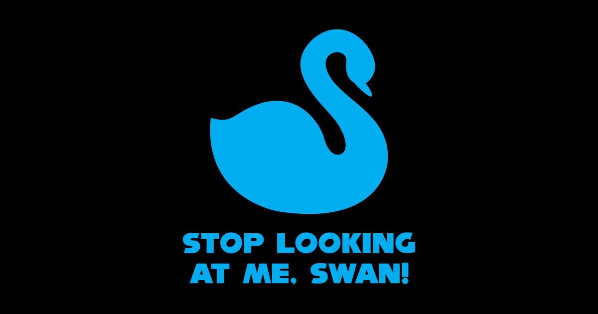 Billy Madison - Stop Looking At Me Swan - Billy Madison - Sticker ...