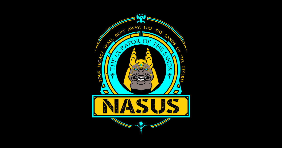 NASUS - LIMITED EDITION - League Of Legends - Sticker | TeePublic