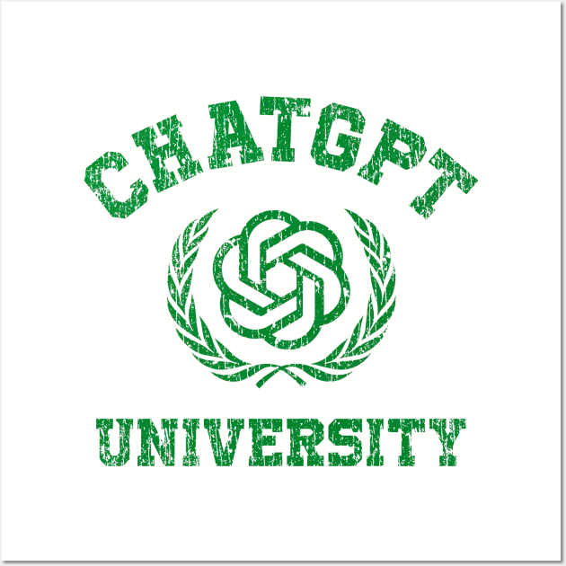 ChatGPT University - Chatgpt - Posters and Art Prints | TeePublic