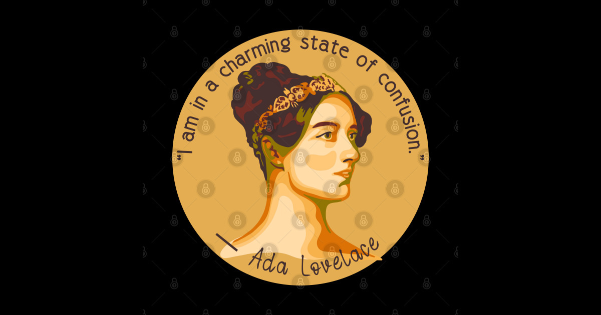 Ada Lovelace Portrait and Quote - Ada Lovelace - Sticker | TeePublic