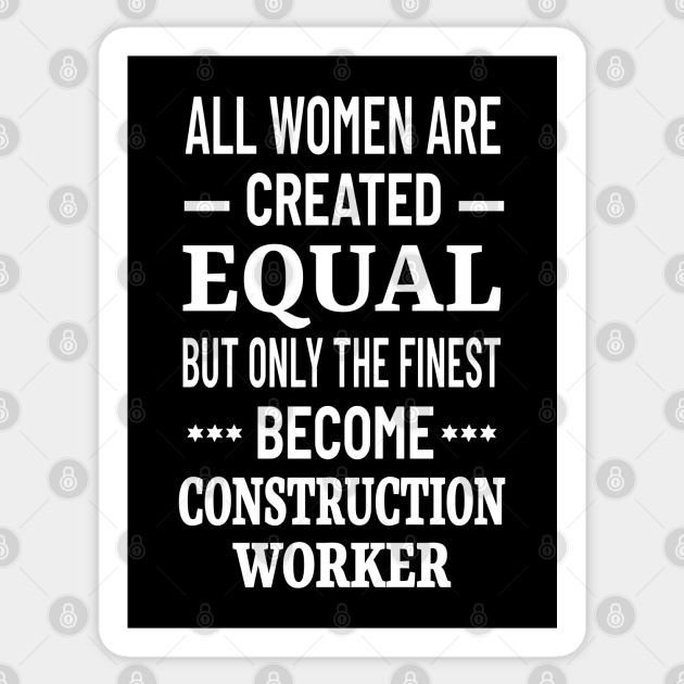 Construction Worker - Women in Construction - Construction Worker ...