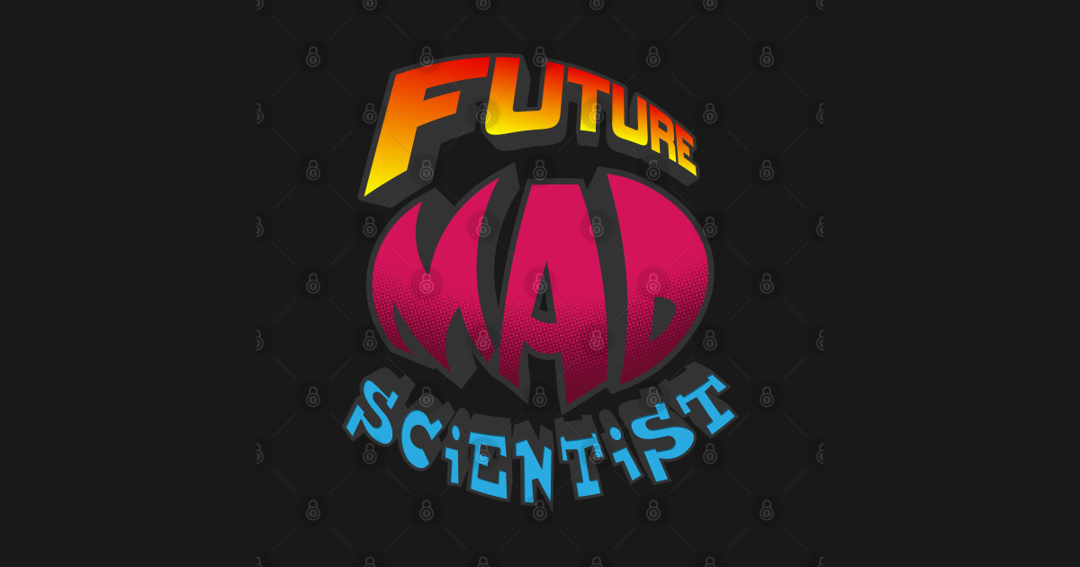 Bold Comic Future Mad Scientist Design - Future Mad Scientist - T-Shirt ...