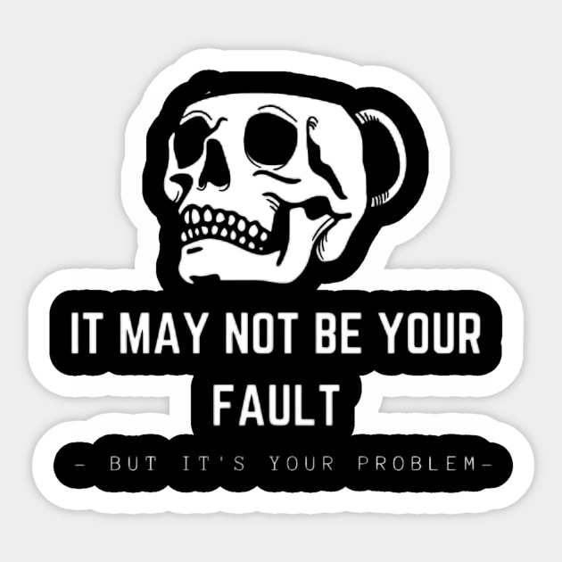 OPPENHEIMER: IT MAY NOT BE YOUR FAULT BUT IT'S YOUR PROBLEM ...