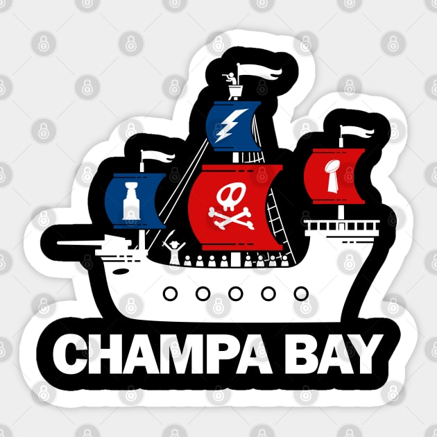 Champa Bay Ship - Tampa Bay - Sticker | TeePublic